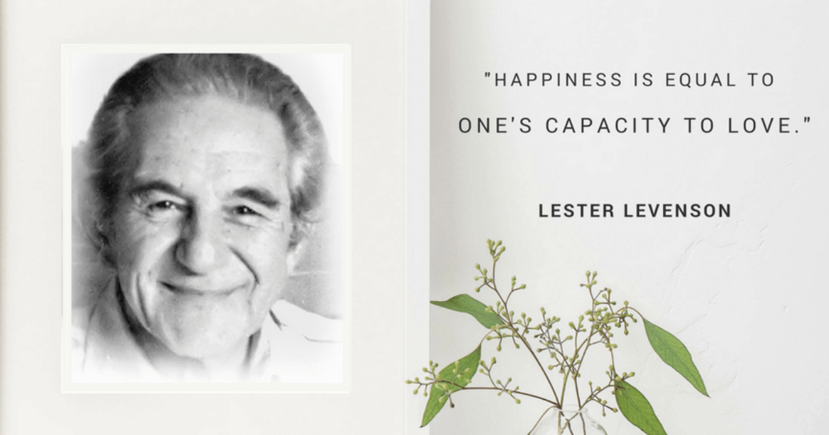 Lester Levenson: The Real-Life True Story of A Modern American Master ...