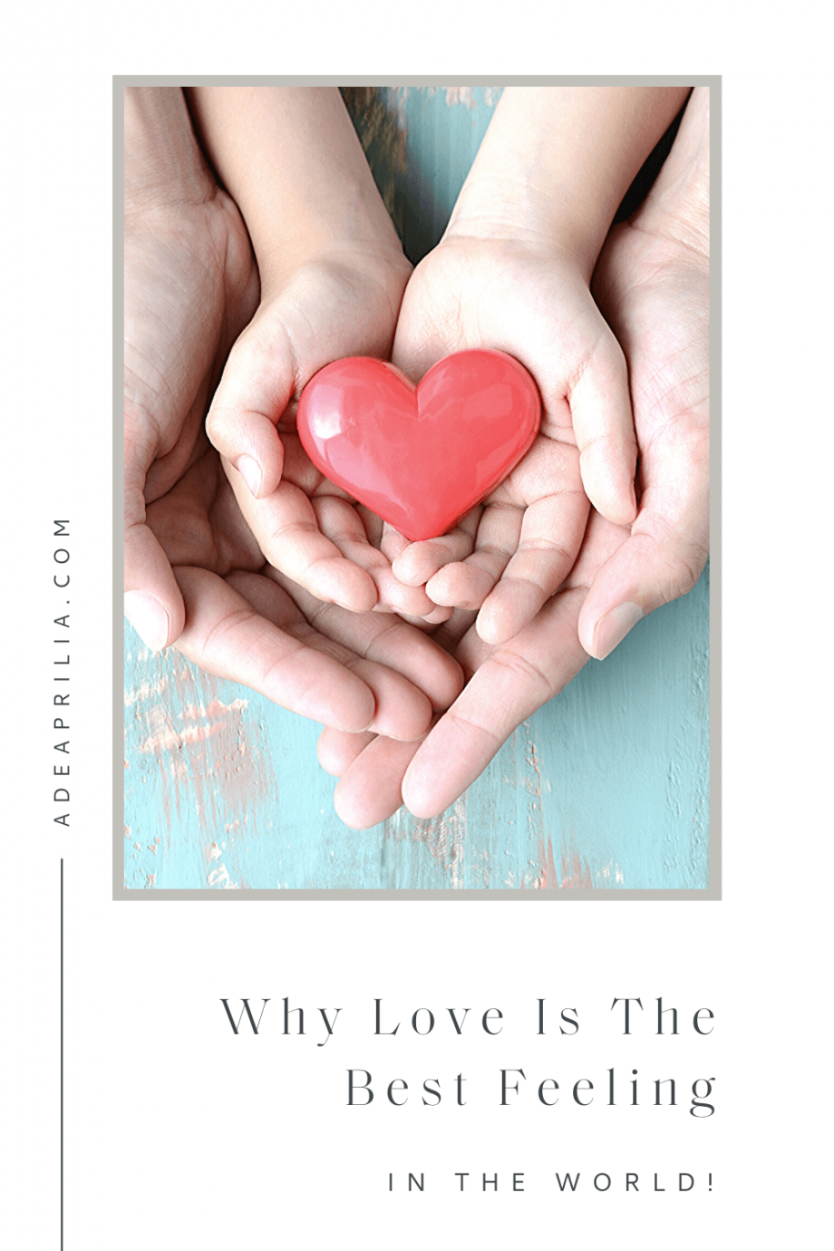 16 Reasons Why Love Is The Best Feeling In The World