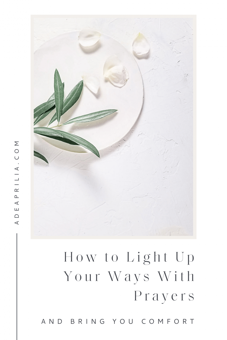 How to Light Your Way With Prayers