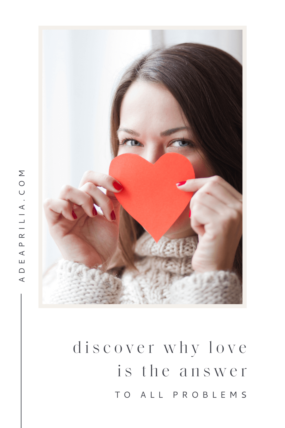 Discover The Reason Why Love Is The Answer To All Problems + A Free ...