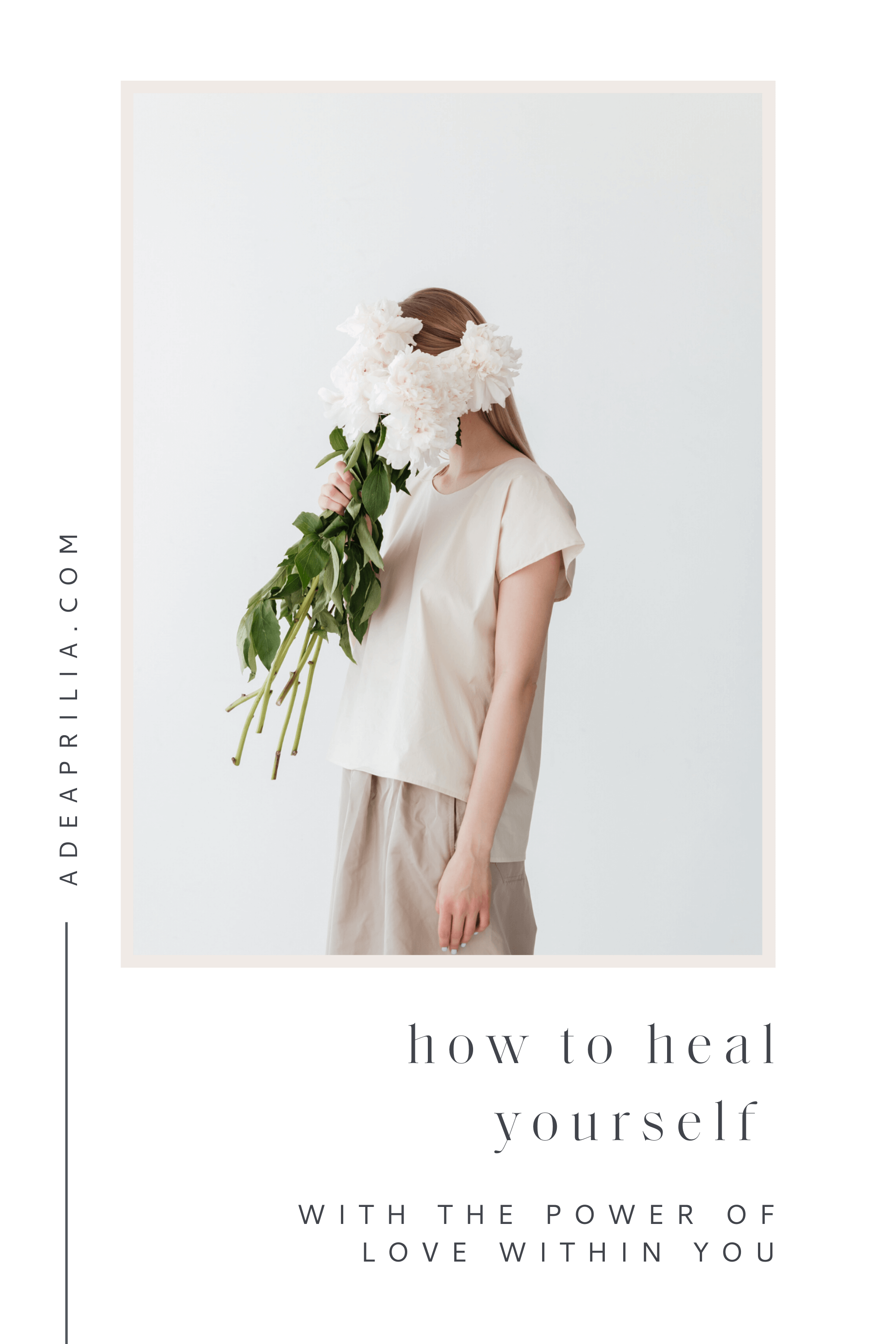 How to Heal Yourself With The Power of Love Within You