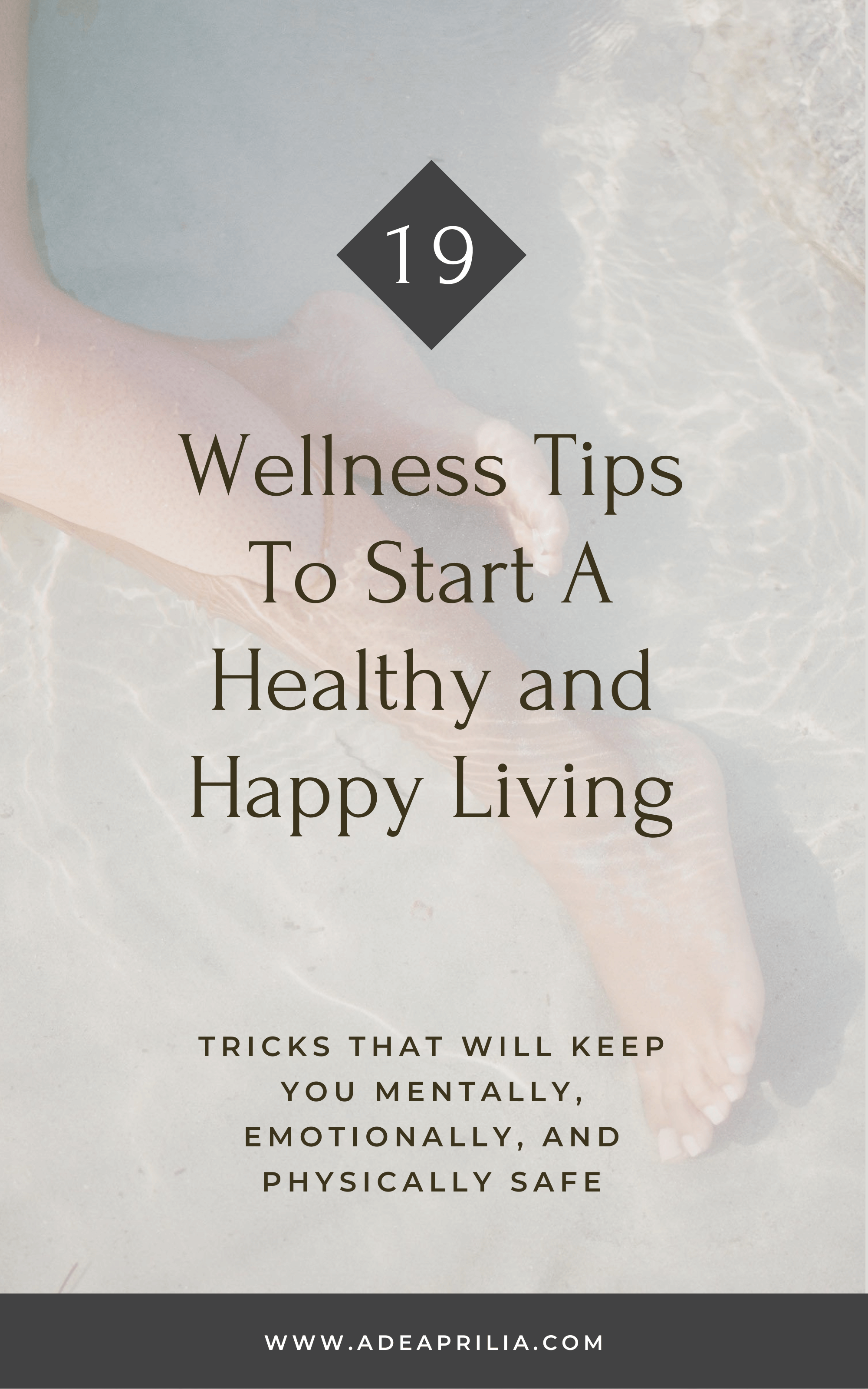 19 Simple Wellness Tips That Will Keep You Mentally, Emotionally, and ...