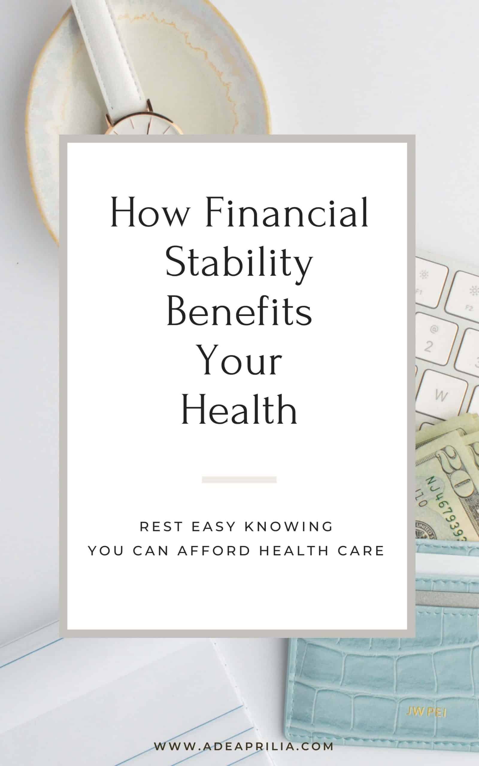 How Financial Stability Benefits Your Health